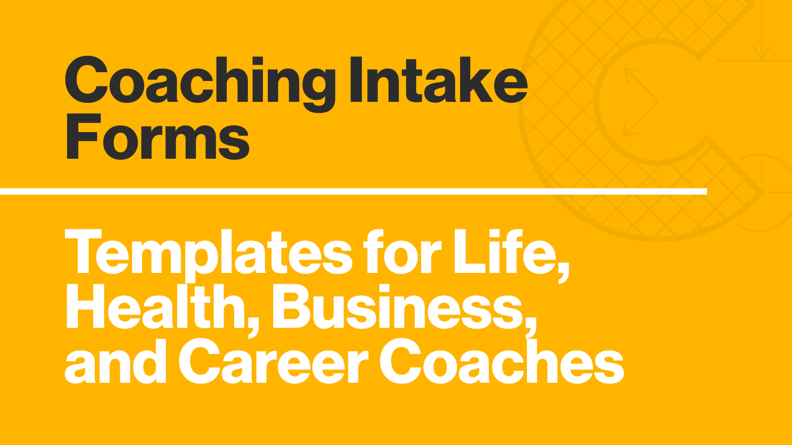 Coaching Intake Forms: Examples and Templates for 7 Niches - Coach Factory